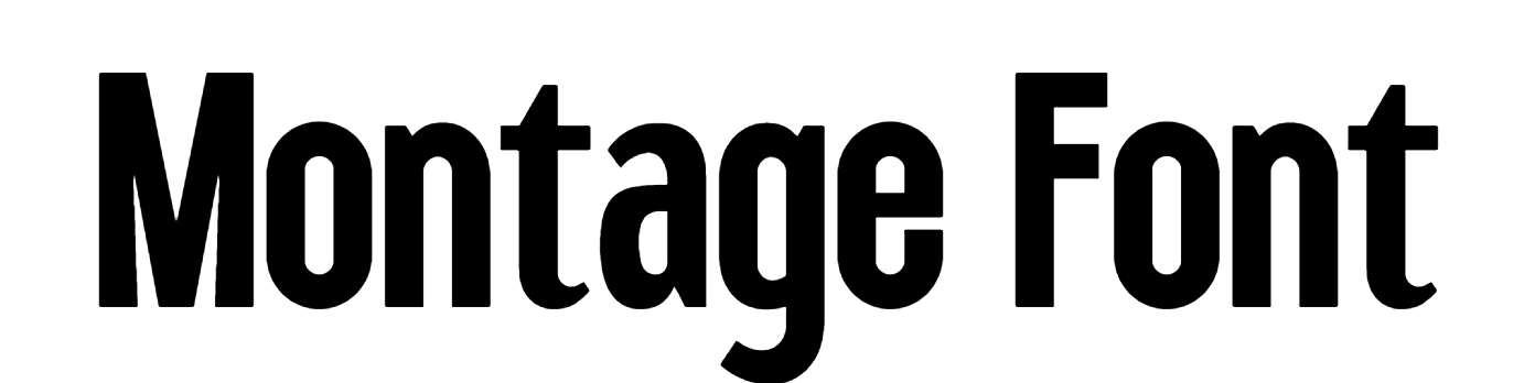 Montage Font - Dafont Style