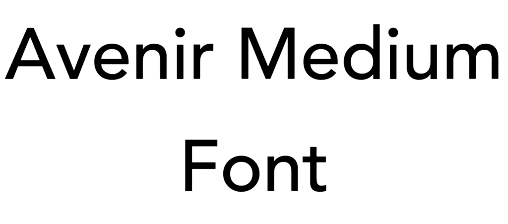 Avenir Medium Font - Dafont Style