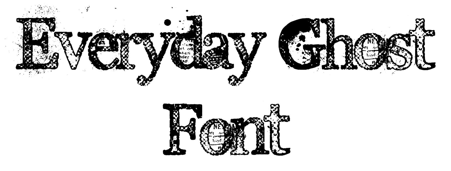Everyday Ghost Font - Dafont Style