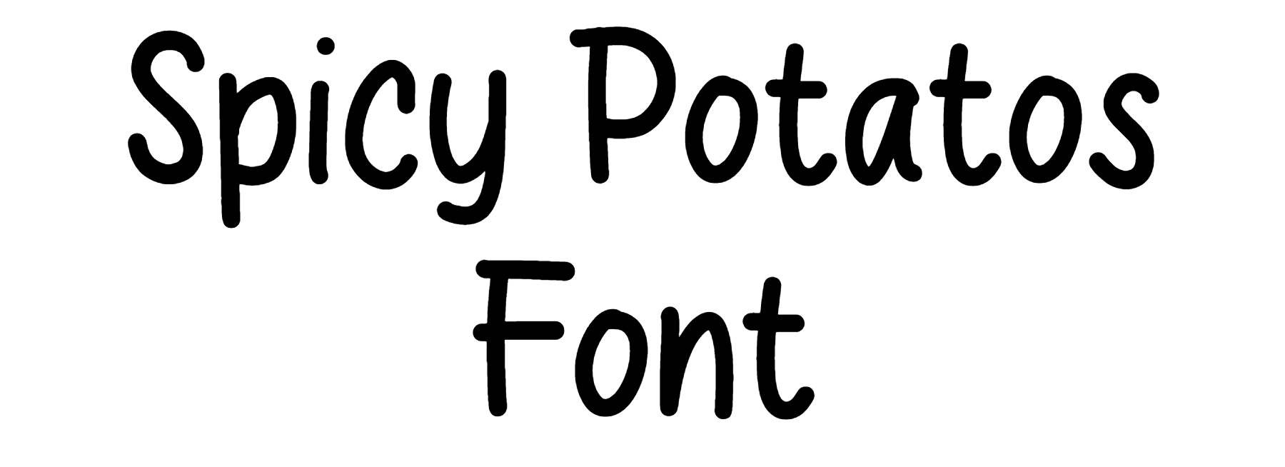 Spicy Potatos Font - Dafont Free Font