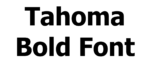 Tahoma Bold Font - dafont style