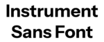Instrument Sans Font - DaFоит 𝓈𝓉𝓎𝓁𝑒