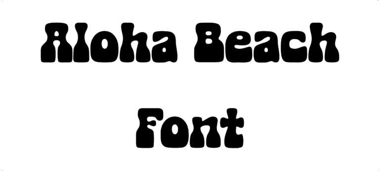 Aloha Beach Font - Dafont Style