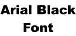 Arial Black Font - Dafont Style