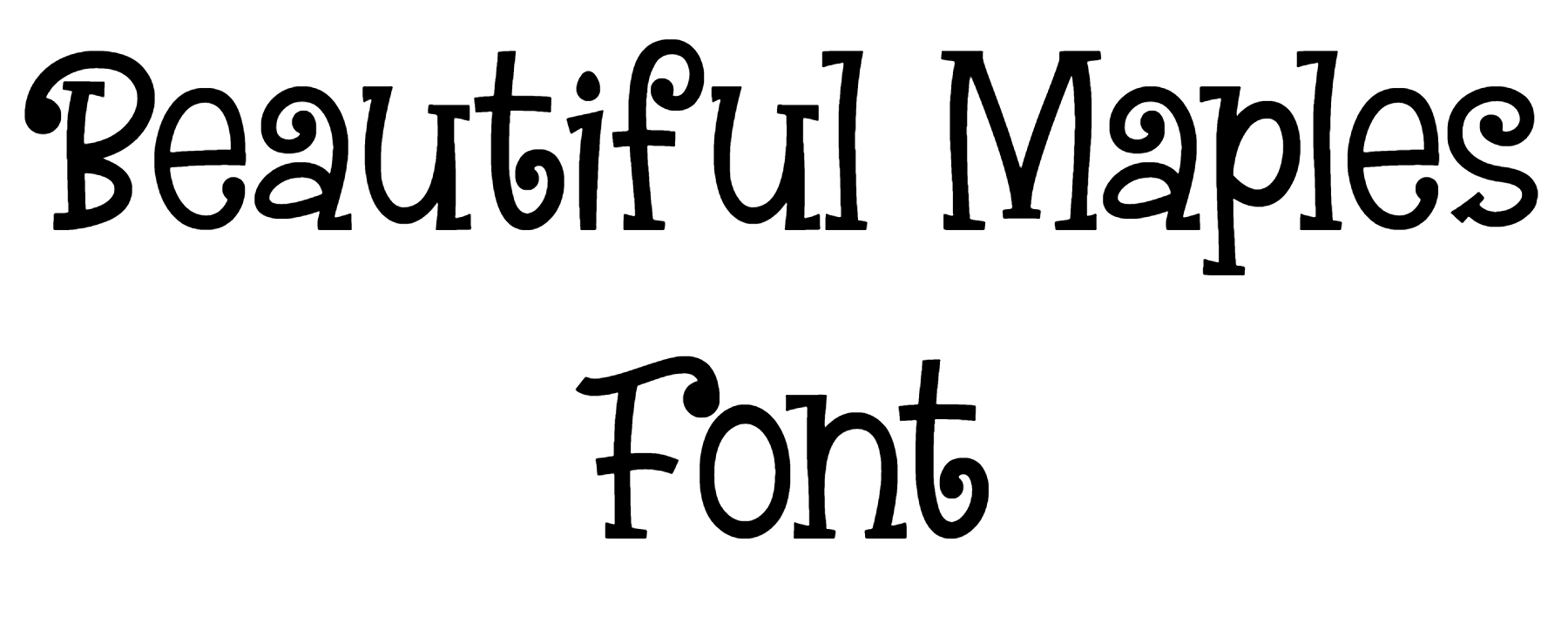 Beautiful Maples Font - DafontStyle