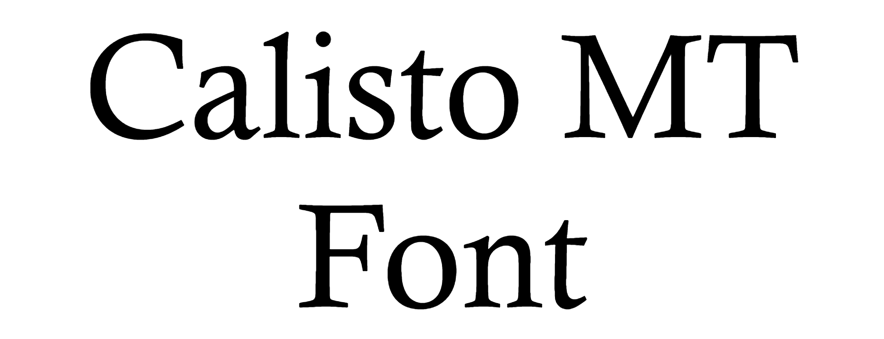 Calisto MT Font - Dafont Style