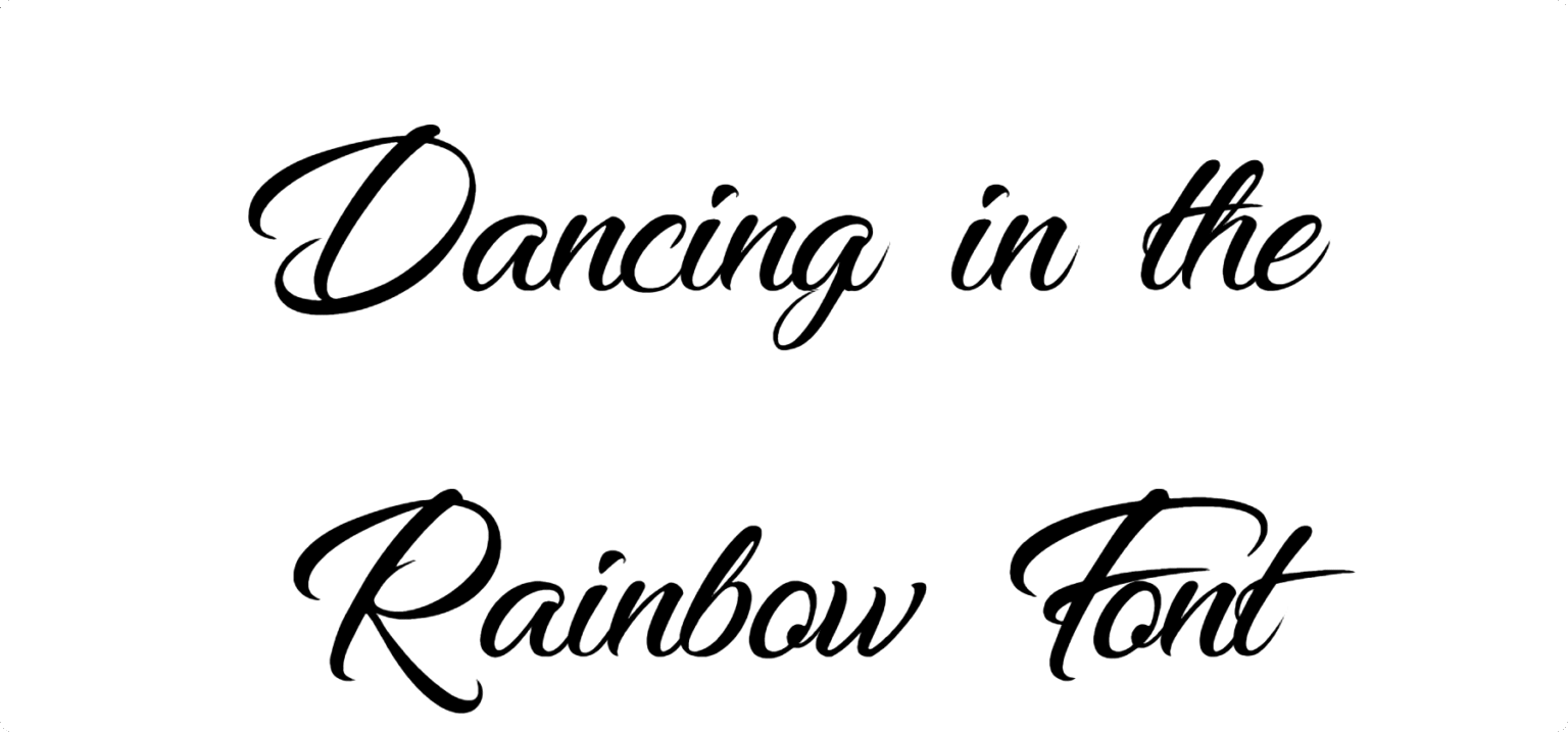 Dancing in the Rainbow Font - Dafont Style