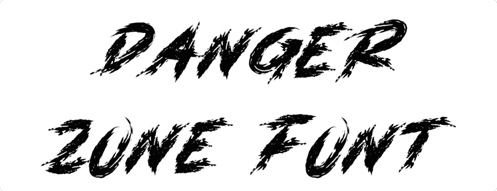 Danger Zone Font - DafontStyle