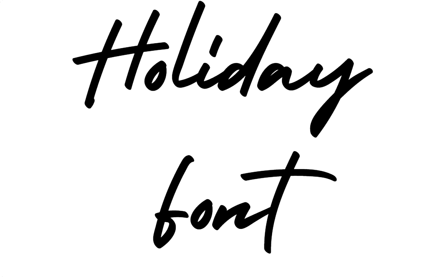 Holiday Font - DafontStyle