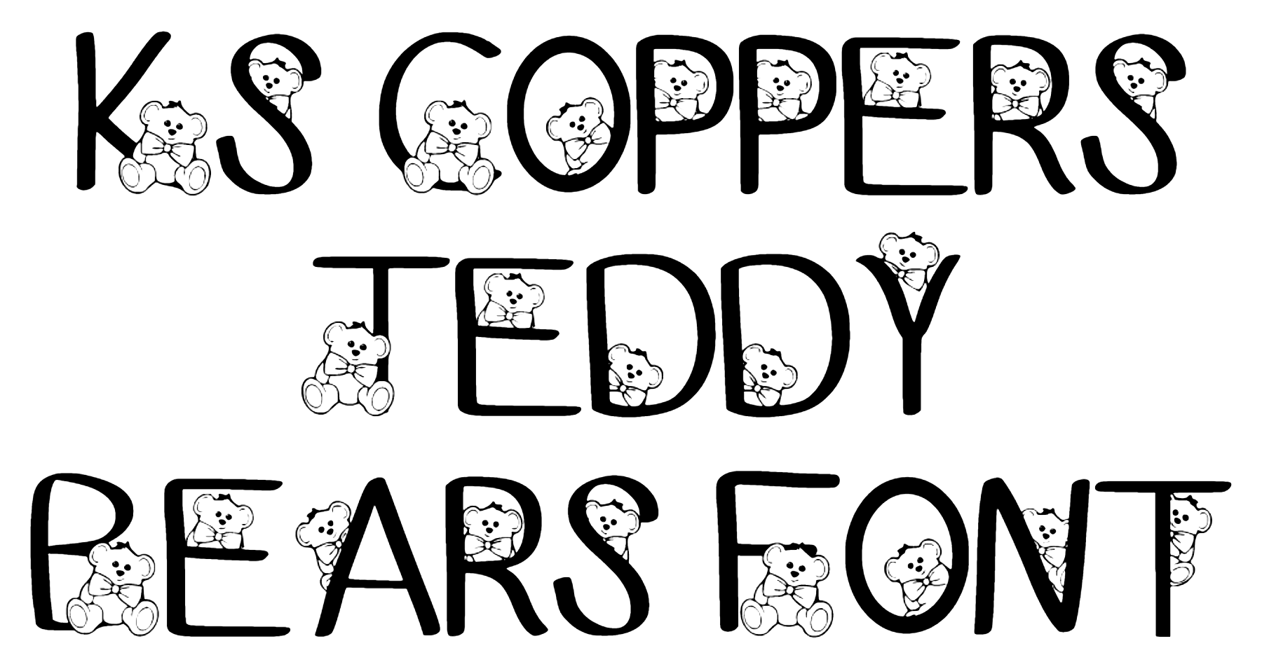 Ks Coppers Teddy Bears Font - Dafont Style