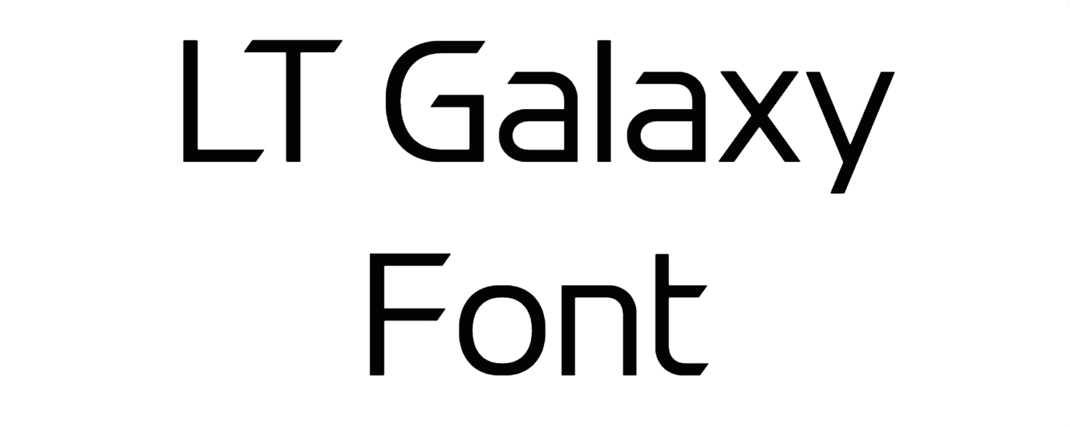 LT Galaxy Font - Dafont Style