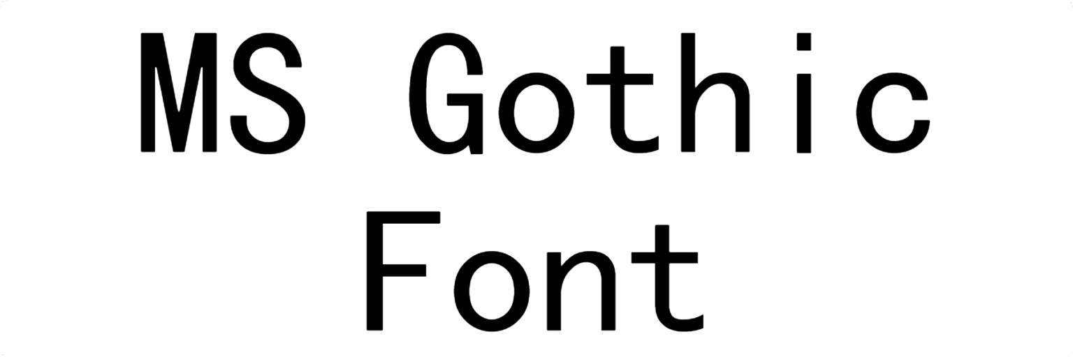 MS Gothic Font - Dafont Style