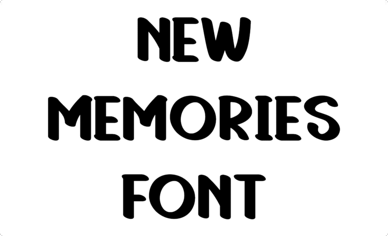 New Memories Font - Dafont Style