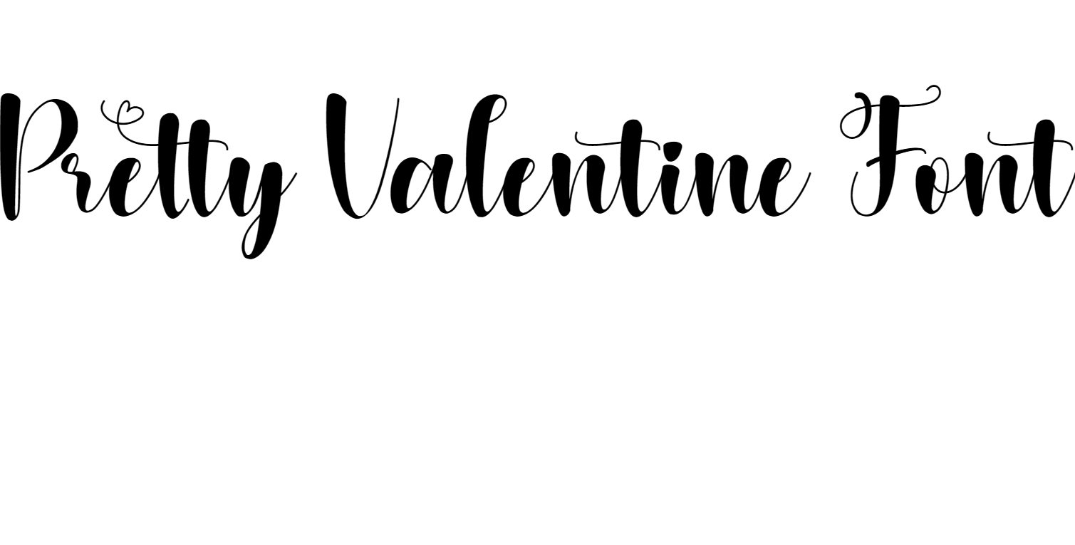 Pretty Valentine Font - Dafont Style