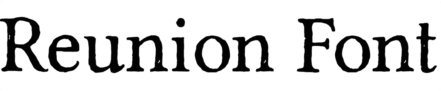 Reunion Font - Dafont Style