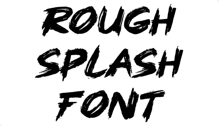 Rough Splash Font - Dafont Style