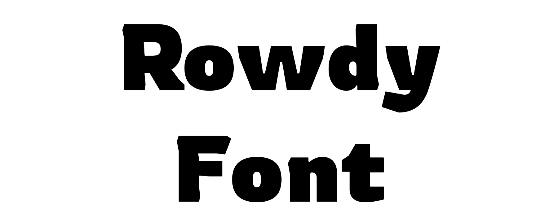 Rowdy Font - Dafont Style