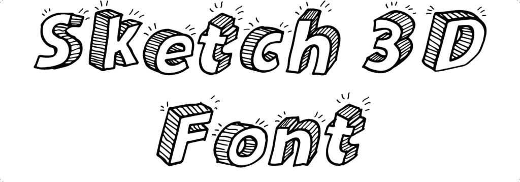 Sketch 3D Font - Dafont Style