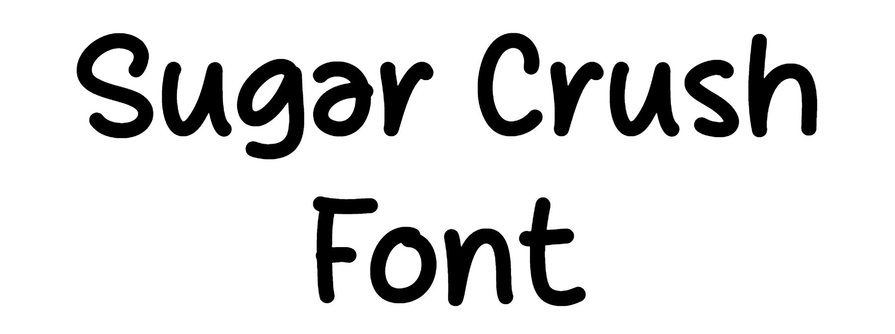 Sugar Crush Font - Dafont Style