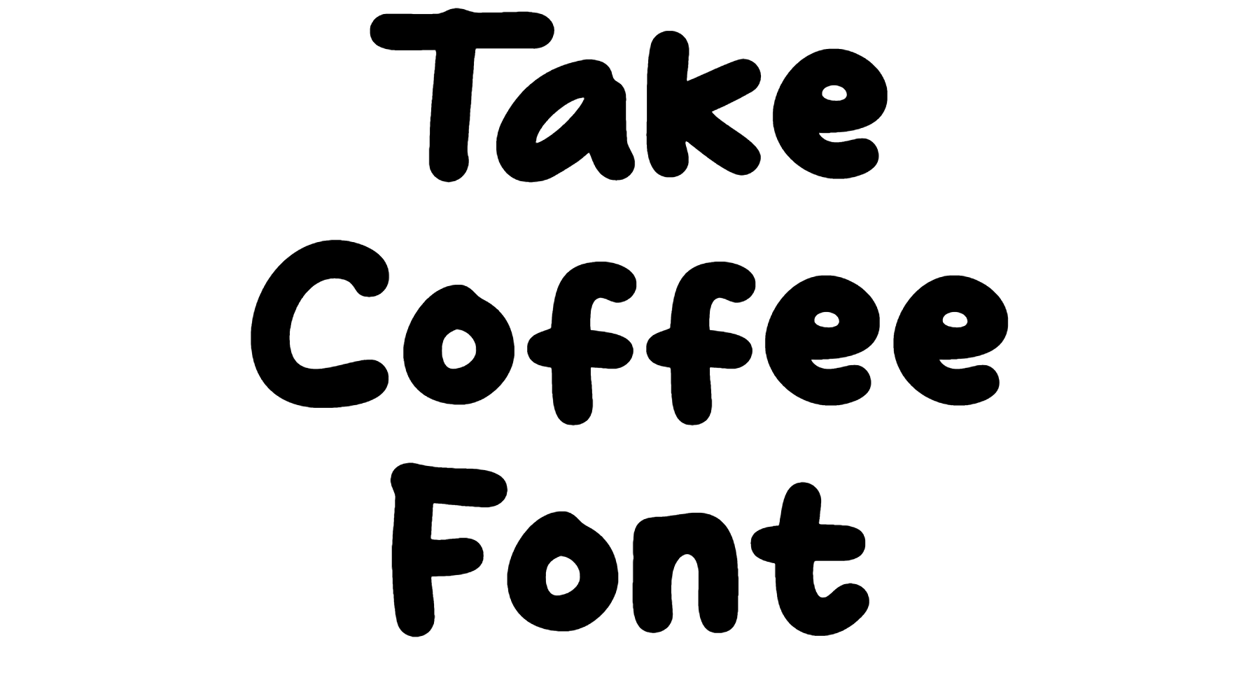 Take Coffee Font - Dafont Style