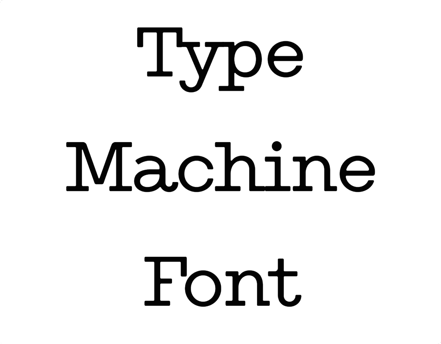 Type Machine Font - Dafont Style