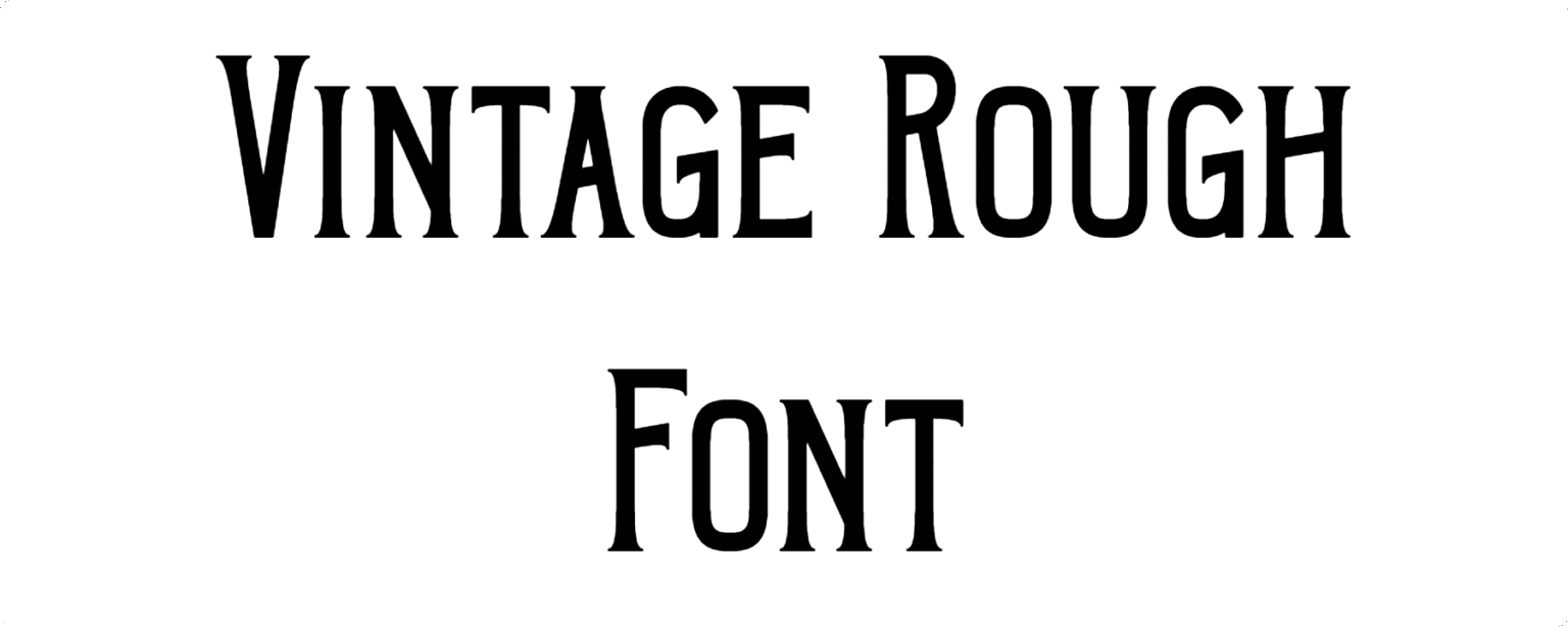 Vintage Rough Font - DafontStyle