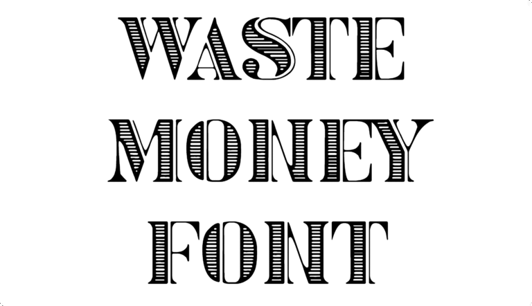 Waste Money Font - Dafont Style