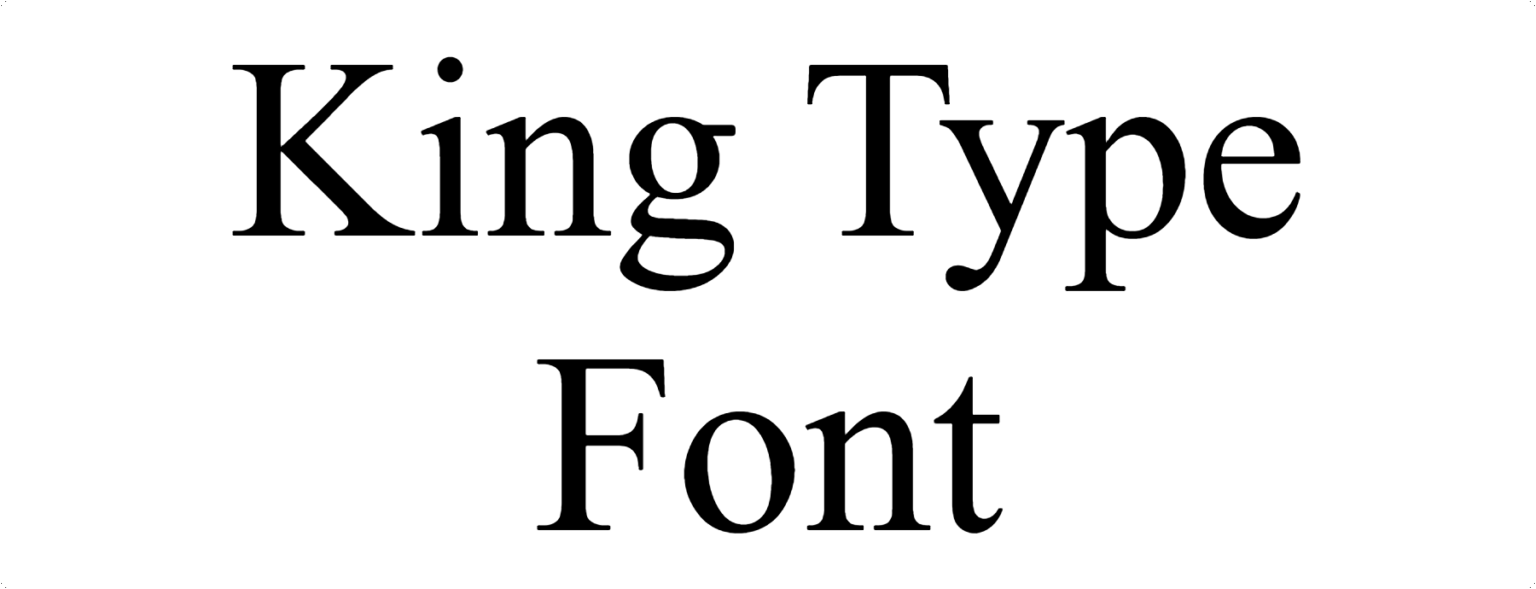 King Type Font - Dafont Style