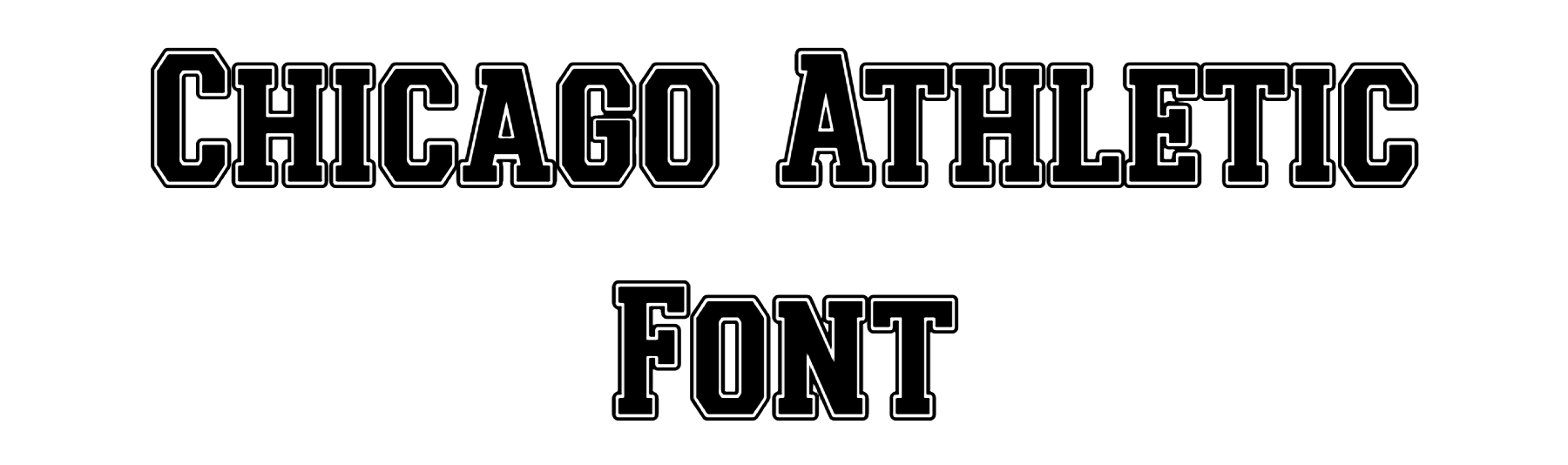 Chicago Athletic Font - Dafont Style