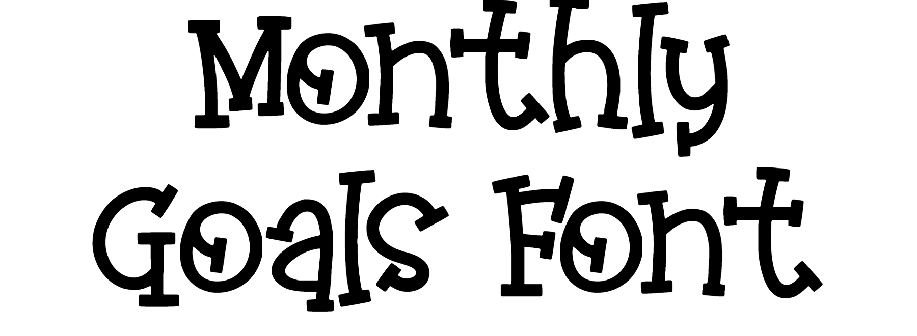 Monthly Goals Font - DafontStyle