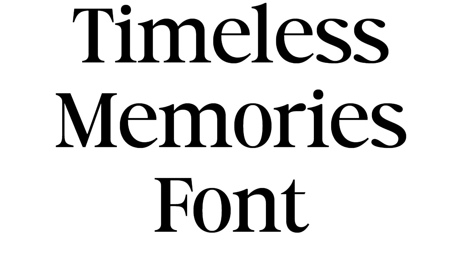 Timeless Memories Font - Dafont Style