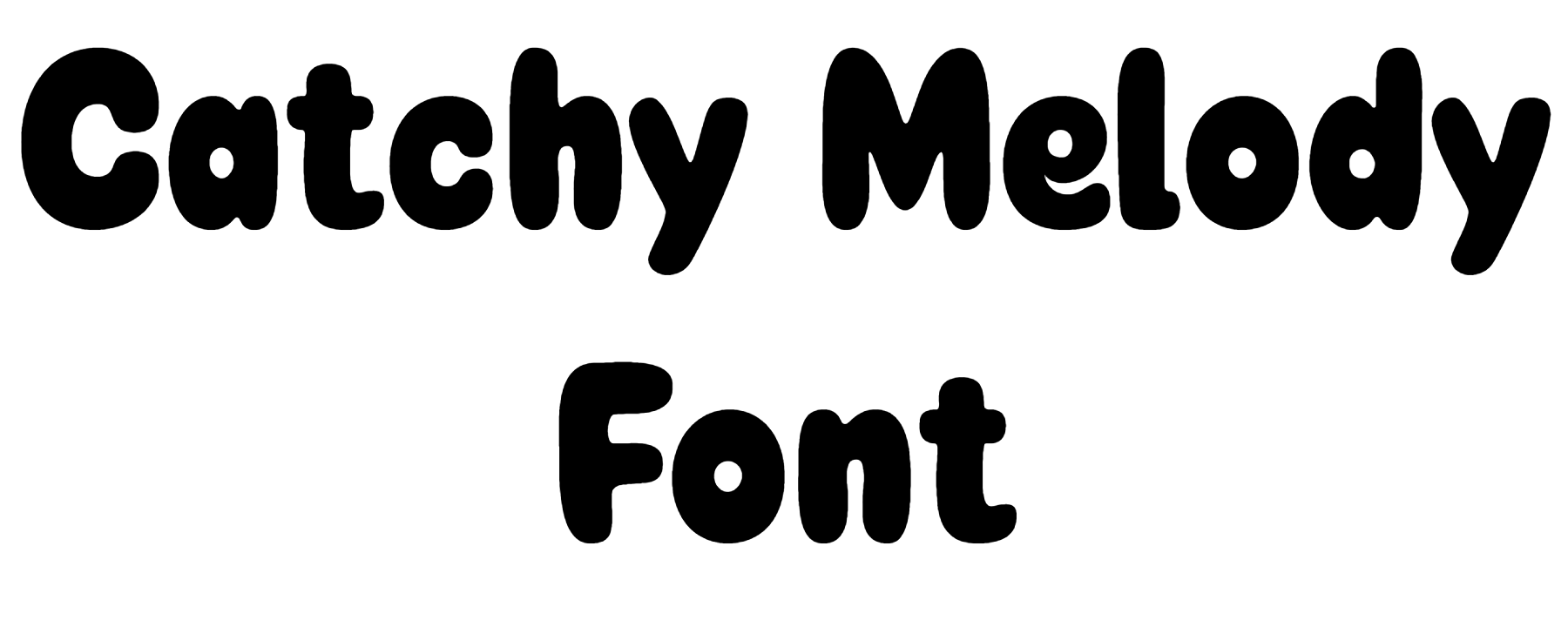 Catchy Melody Font - Dafont Style