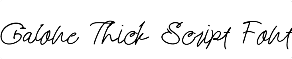 Galone Thick Script Font - Dafont Style