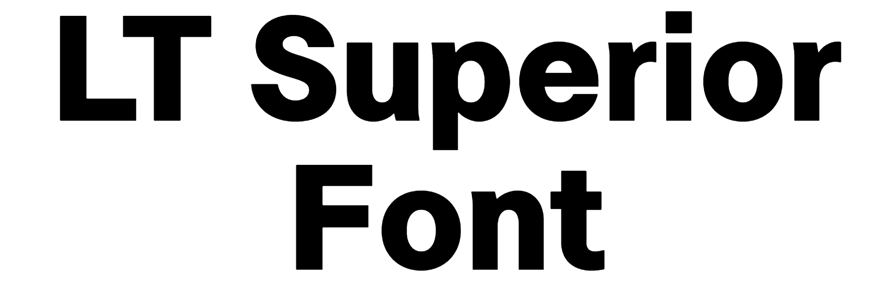 LT Superior Font - Dafont Style