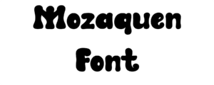 Mozaquen Font - Dafont Style