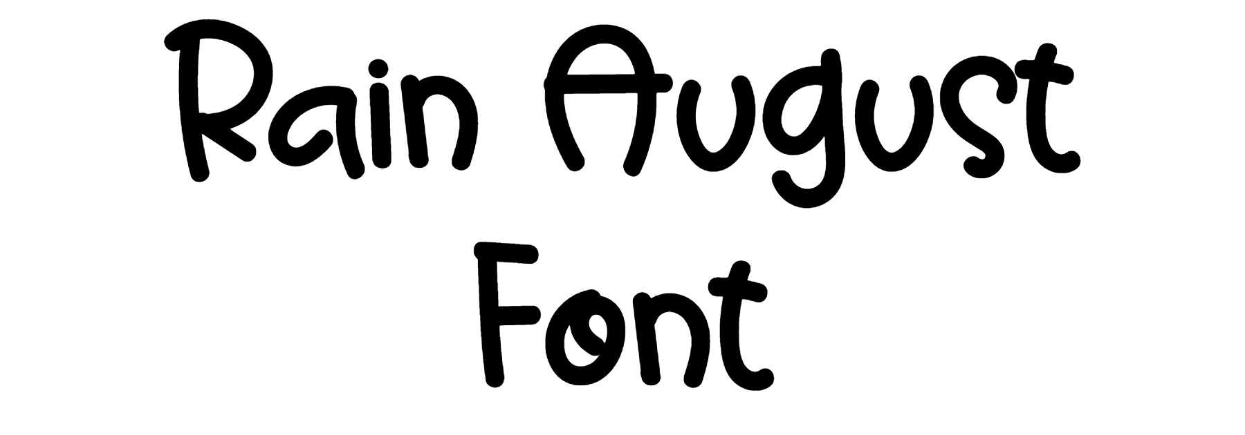 Rain August Font - Dafont Style
