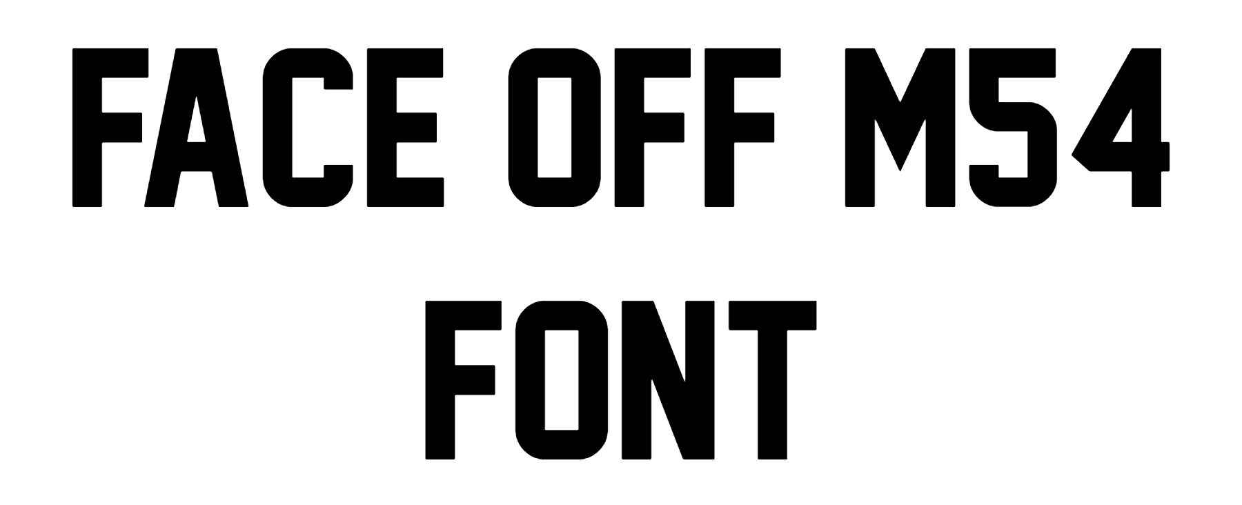 Face Off M54 Font - DafontStyle