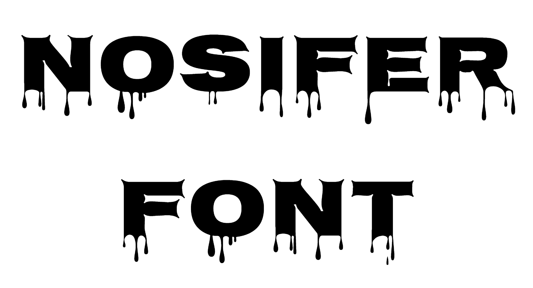 Nosifer Font - Dafont Style