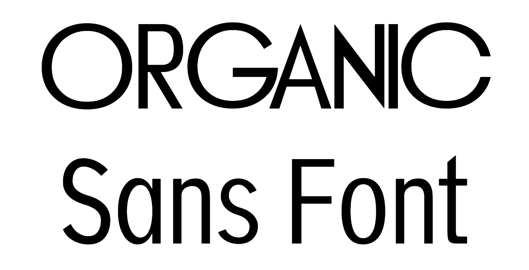 ORGANIC Sans Font - Dafont Style