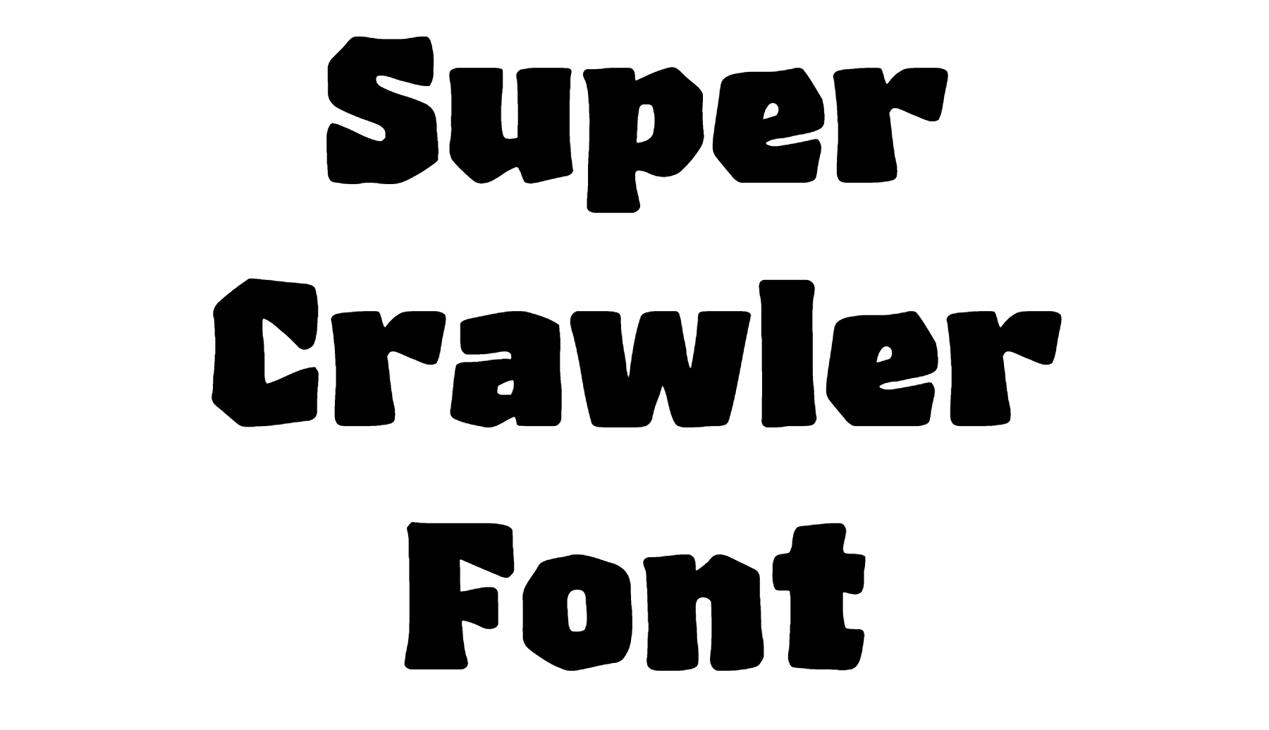 Super Crawler Font - DafontStyle