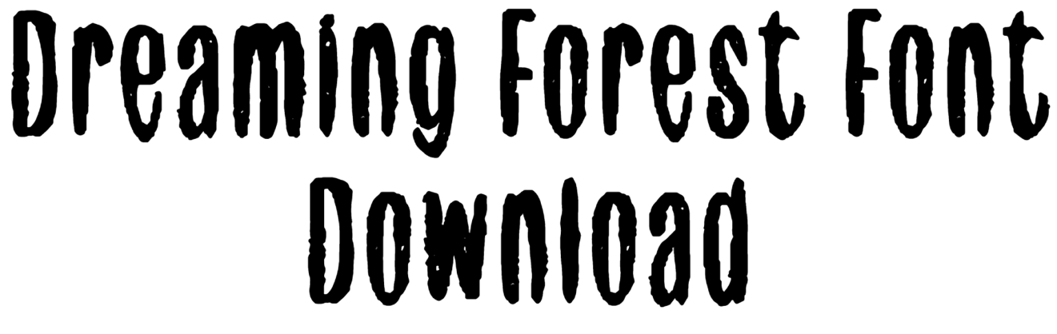 Dreaming Forest Font - DafontStyle
