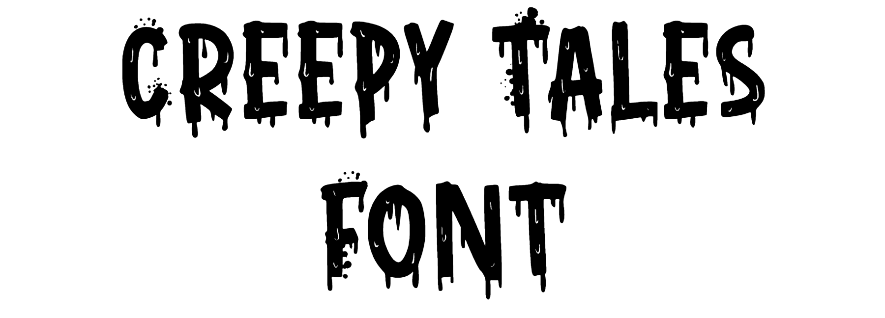 Creepy Tales Font
